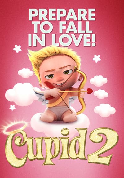Watch Cupid 2 (2022) - Free Movies | Tubi