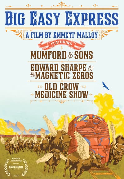 Watch Big Easy Express (2012) - Free Movies | Tubi