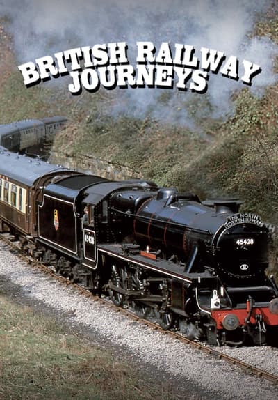 Watch British Railway Journeys - Free TV Series | Tubi