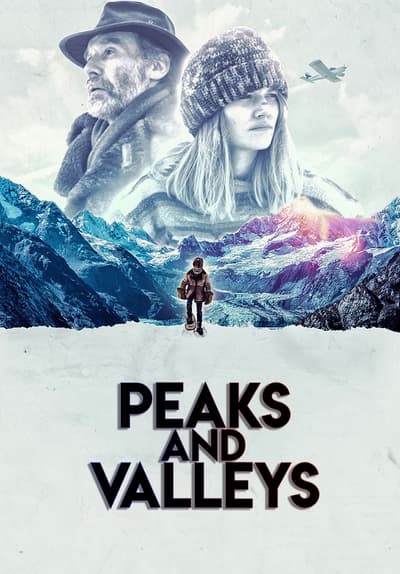 Watch Peaks and Valleys (2021) - Free Movies | Tubi