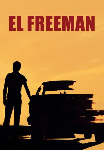 Watch El Freeman (2018) - Free Movies | Tubi