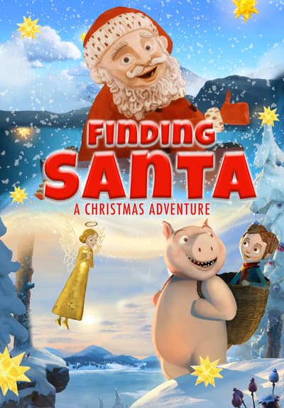 Watch Finding Santa: A Christmas Adventure (2019) - Free Movies | Tubi
