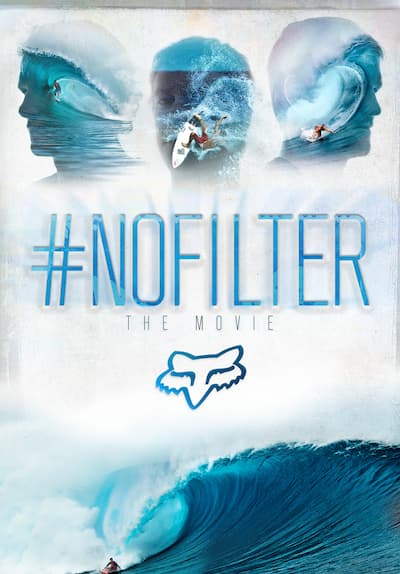 Watch #NoFilter (2012) - Free Movies | Tubi