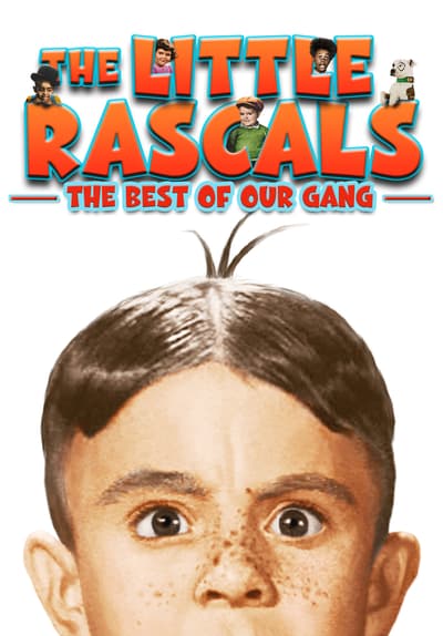 Watch The Little Rascals Best of Our Gang (In Color - Free TV Series | Tubi