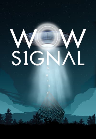 Watch Wow Signal (2020) - Free Movies | Tubi