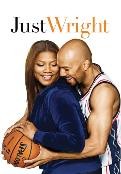 Watch Just Wright (2010) - Free Movies | Tubi