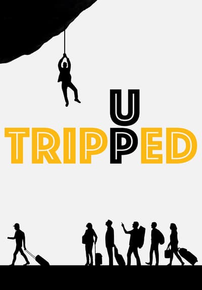Watch Tripped Up (2018) - Free Movies | Tubi