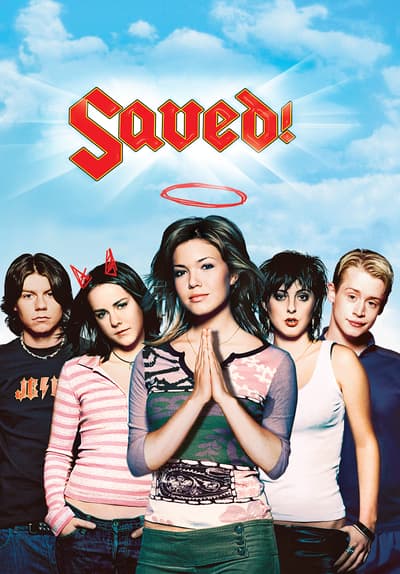 Watch Saved! (2004) - Free Movies | Tubi