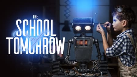 Watch The School of Tomorrow - Free TV Shows | Tubi