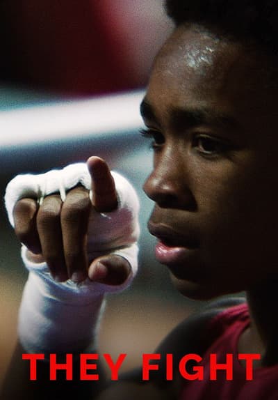 Watch They Fight (2018) - Free Movies | Tubi