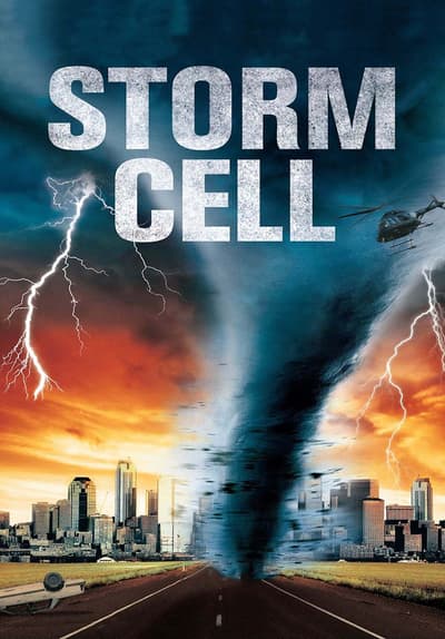 Watch Storm Cell (2008) - Free Movies | Tubi