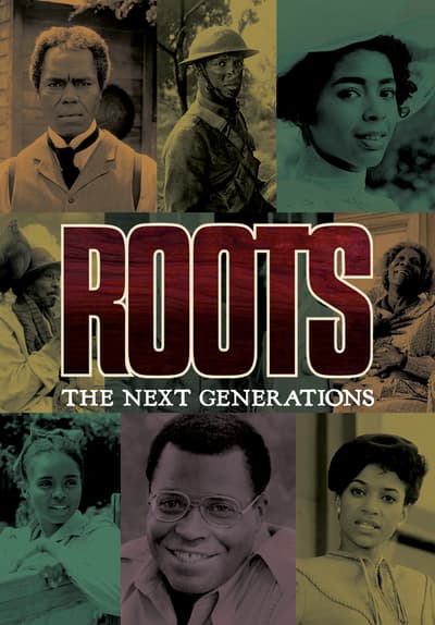 Watch Roots: The Next Generations - Free TV Series | Tubi