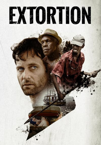 Watch Extortion (2017) - Free Movies | Tubi