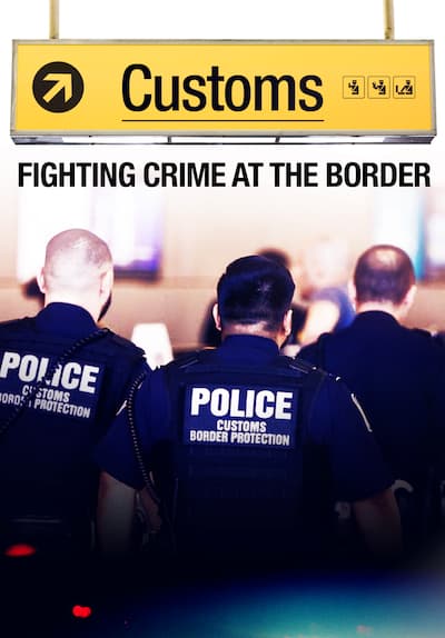 Watch Customs - Free TV Series | Tubi