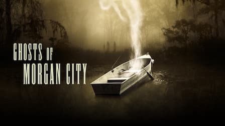 Watch Ghosts of Morgan City - Free TV Shows | Tubi
