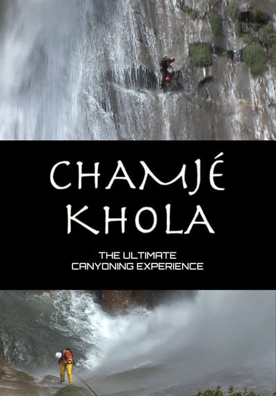 Watch Chamje Khola (2013) - Free Movies | Tubi