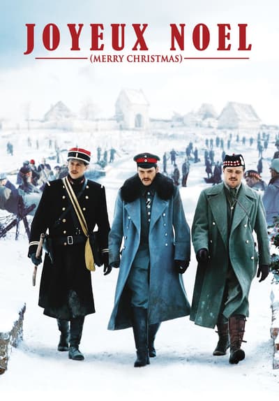 Watch Joyeux Noel (Merry Christmas) (2005) - Free Movies | Tubi