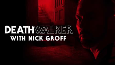 Watch Death Walker With Nick Groff - Free TV Shows | Tubi