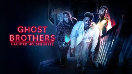 Watch Ghost Brothers: Haunted Houseguests - Free TV Shows | Tubi