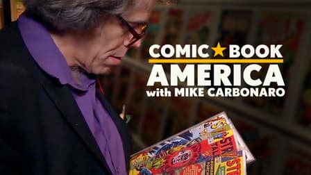 Watch Comic Book America With Mike Carbonaro - Free TV Shows | Tubi