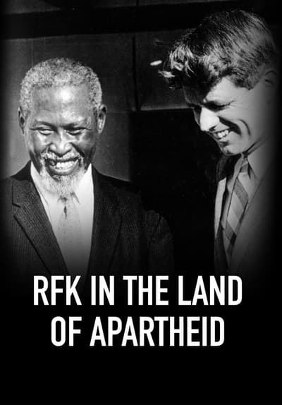Watch RFK in the Land of Apartheid (2009) - Free Movies | Tubi
