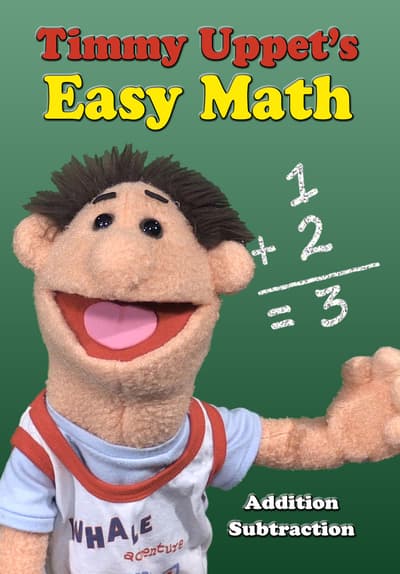 Watch Timmy Uppet's Easy Math (2021) - Free Movies | Tubi