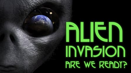 Watch Alien Invasion: Are We Ready? - Free TV Shows | Tubi