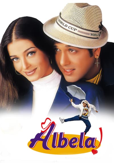 Watch Albela (2001) - Free Movies | Tubi