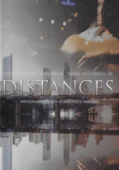 Watch Distances (2011) - Free Movies | Tubi