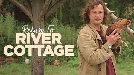 Watch Return to River Cottage - Free TV Shows | Tubi