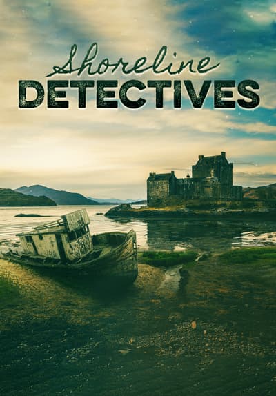 Watch Shoreline Detectives - Free TV Series | Tubi