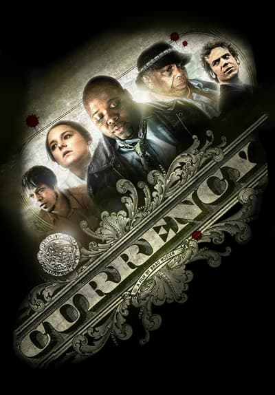 Watch Currency (2014) - Free Movies | Tubi