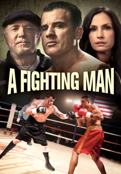 Watch A Fighting Man (2014) - Free Movies | Tubi
