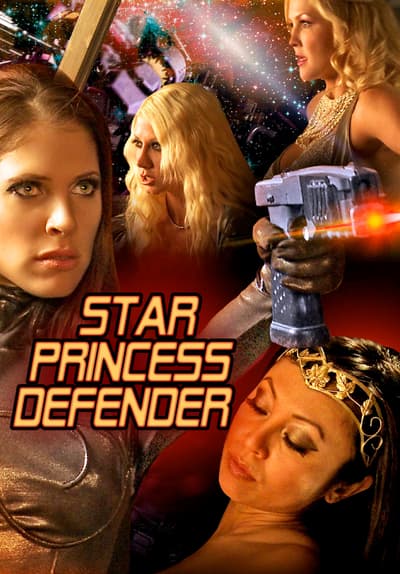 Watch Star Princess Defender (2012) - Free Movies | Tubi