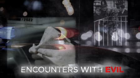 Watch Encounters With Evil - Free TV Shows | Tubi