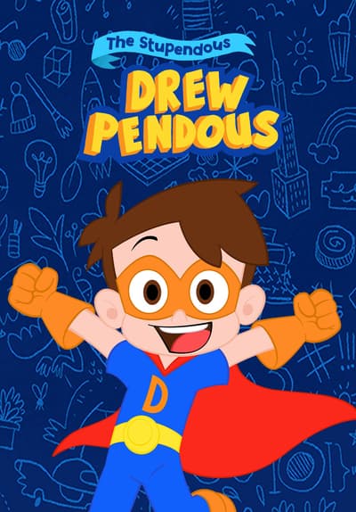Watch The Stupendous Drew Pendous - Free TV Series | Tubi