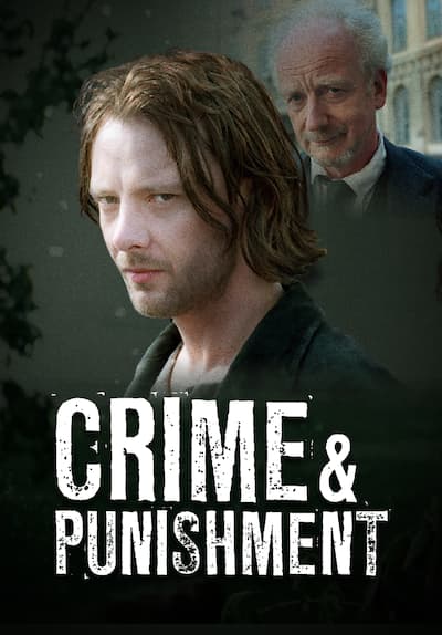 Watch Crime and Punishment - Free TV Series | Tubi