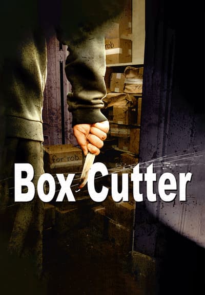 Watch Box Cutter (2013) - Free Movies | Tubi
