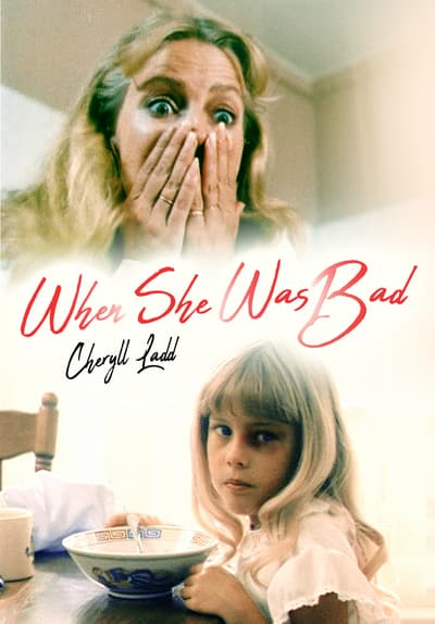 Watch When She Was Bad (1979) - Free Movies | Tubi