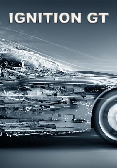 Watch Ignition GT - Free TV Series | Tubi