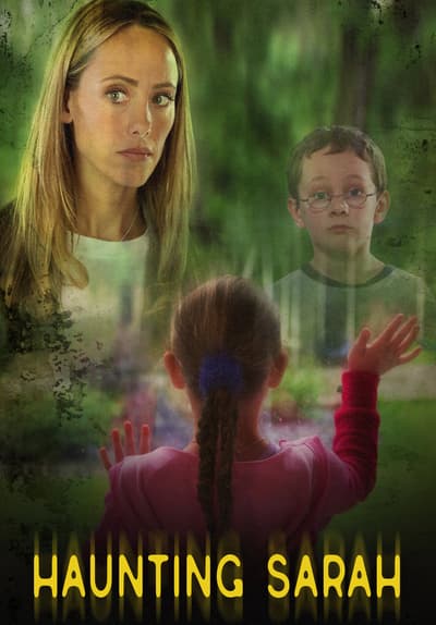 Watch Haunting Sarah (2005) - Free Movies | Tubi