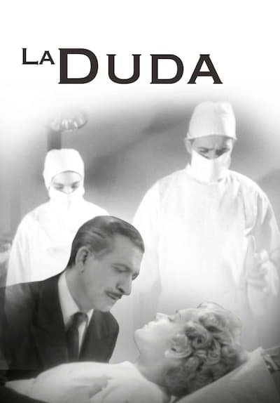 Watch La Duda (Doblado) (1954) - Free Movies | Tubi