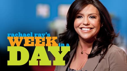 Watch Rachael Ray's Week in a Day - Free TV Shows | Tubi