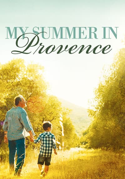 Watch My Summer in Provence (2015) - Free Movies | Tubi