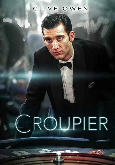 Watch Croupier (1998) - Free Movies | Tubi