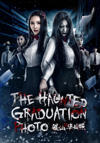Watch The Haunted Graduation Photo (2017) - Free Movies | Tubi