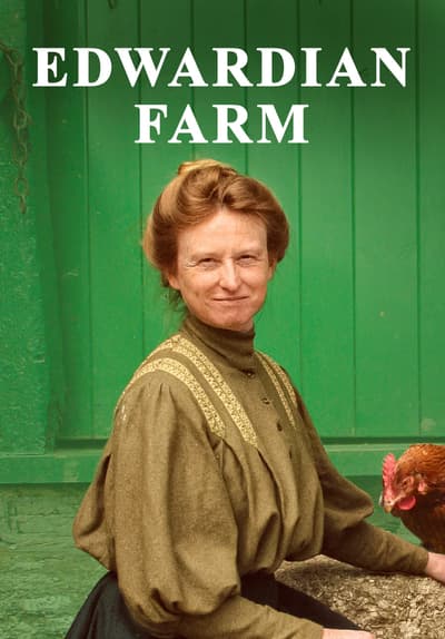 Watch Edwardian Farm - Free TV Series | Tubi