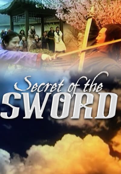 Watch Secret of the Sword - Free TV Series | Tubi