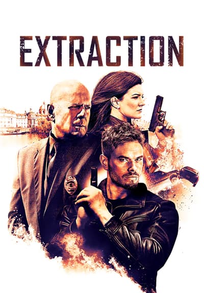 Watch Extraction (2015) - Free Movies | Tubi