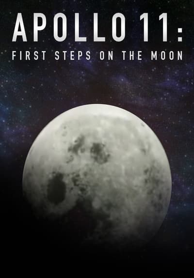 Watch Apollo 11 First Steps On The Moon 2012 Free Movies Tubi